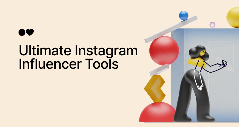 12 Ultimate Instagram Influencer Tools for Marketers in 2024